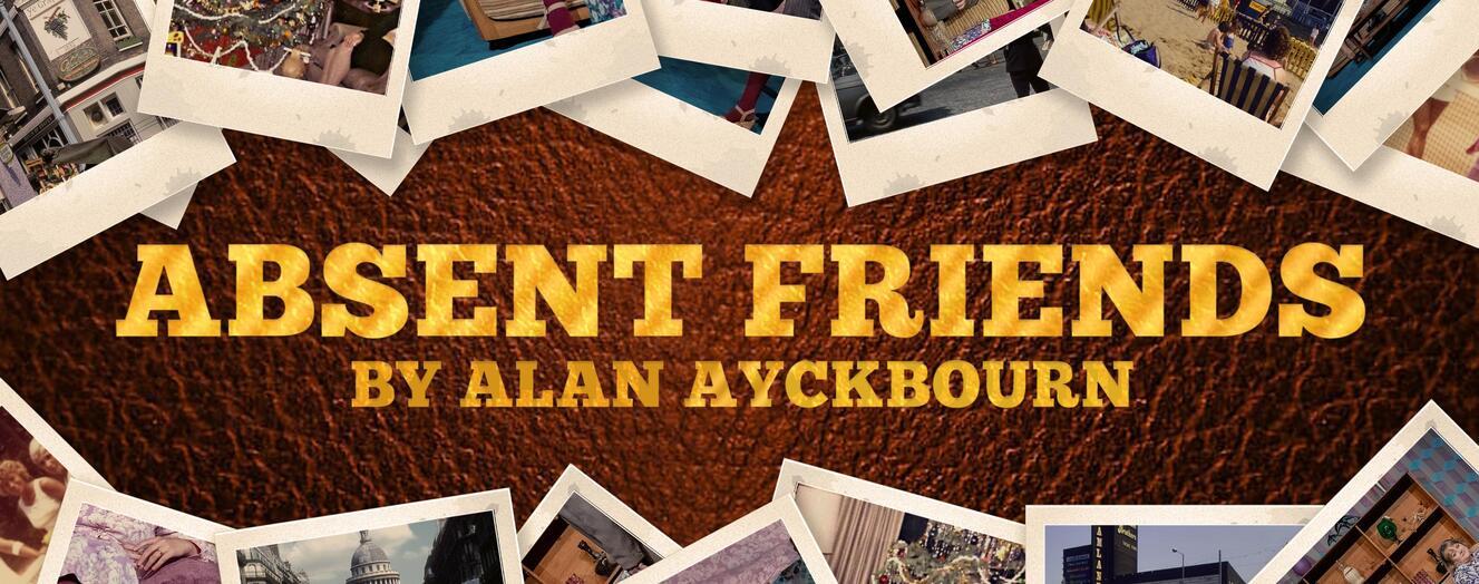 Absent Friends – Friends of the Devonshire Park Theatre